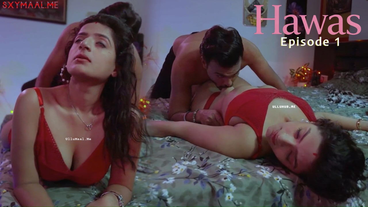 Hawas Episode 1 Web Series » AoMaal